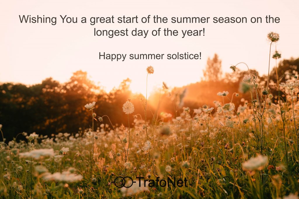 Happy summer solstice! - TrafoNet